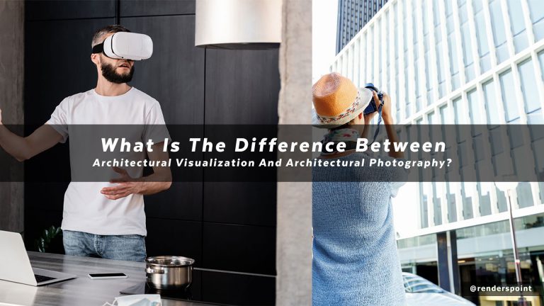 Architectural Visualization Vs Architectural Photography