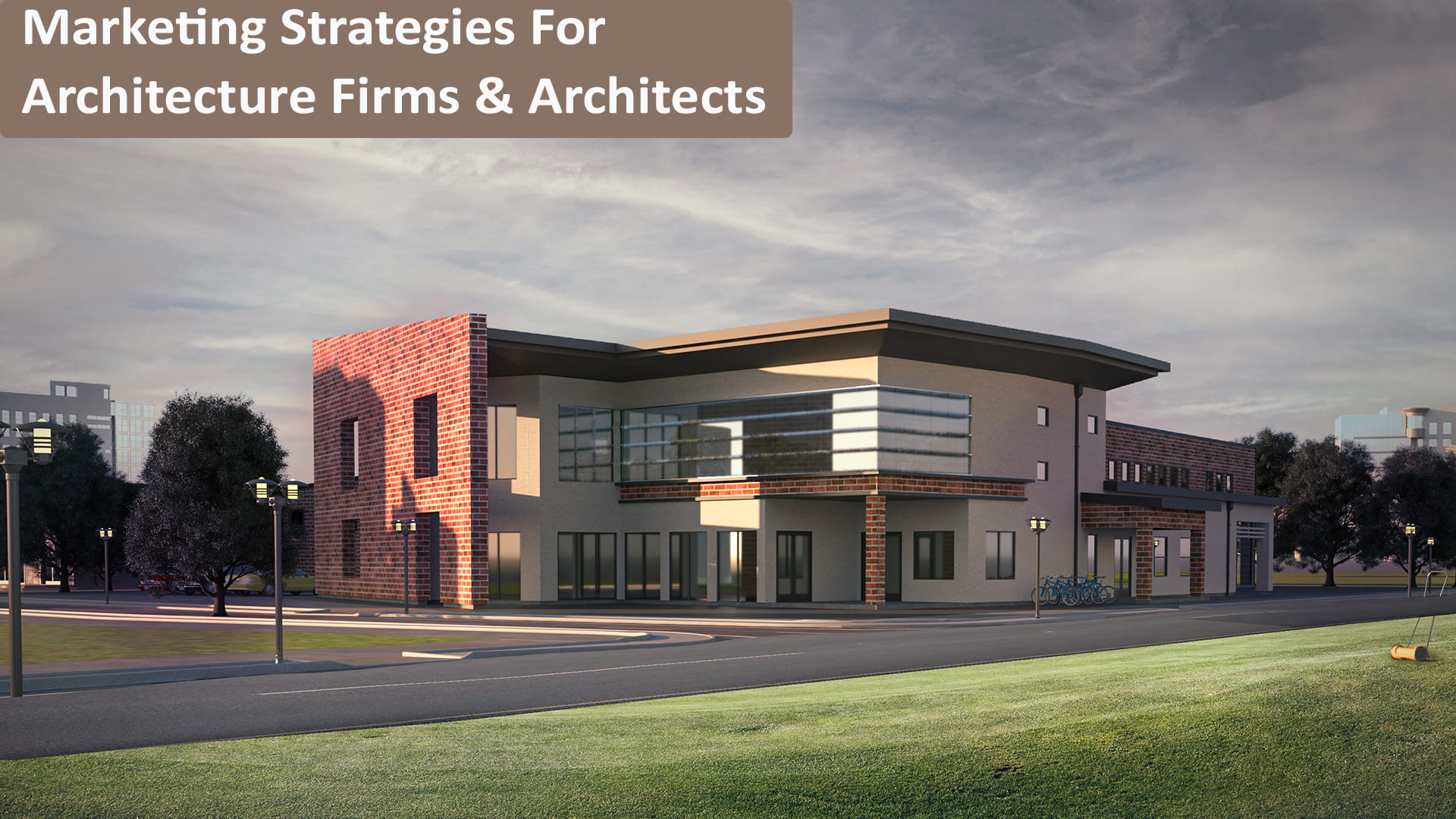 Marketing Strategies For Architecture Firms & Architects - Renders Point