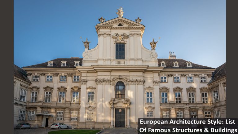 European Architecture Style: List of Famous Structures & Buildings
